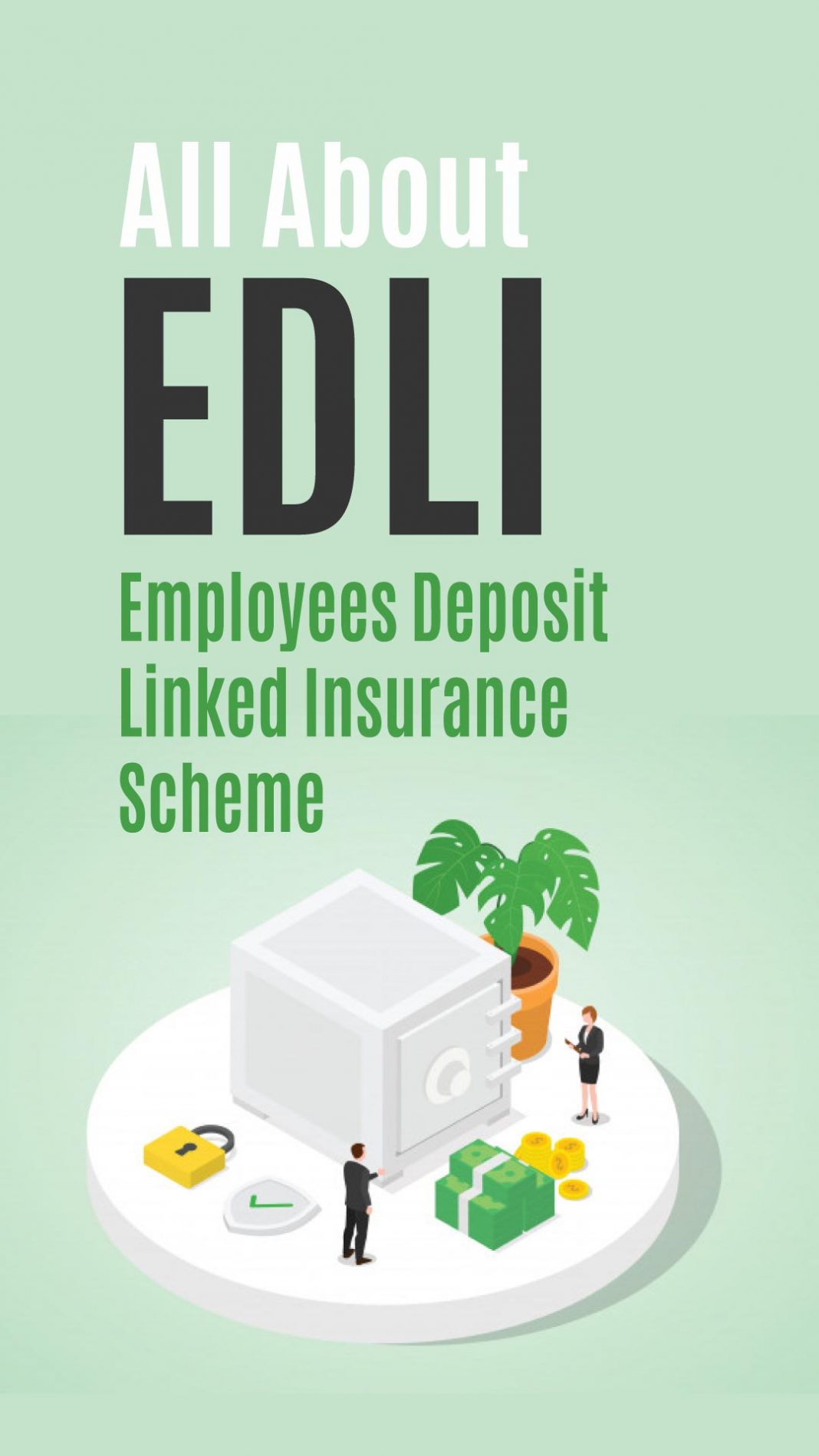 EDLI Scheme - Benefits, Contribution, Claim Amount, Documents Needed