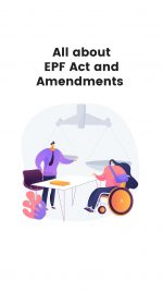 EPF Act(Employee Provident Fund) and its amendments explained