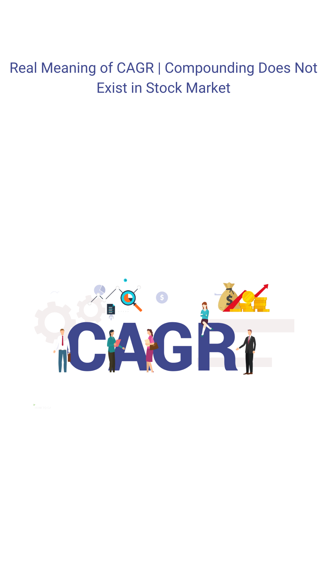 Does Compounding Not Exist in Stock Market? All You Need to Know About CAGR